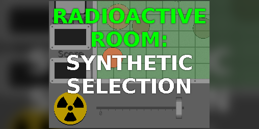 Radioactive Room: Synthetic Selection by PietPtr