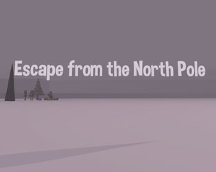 Escape from the North Pole by switchdigital