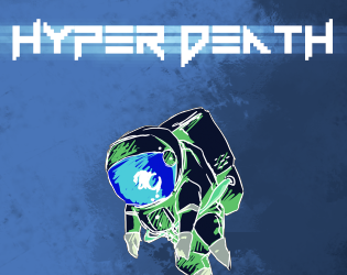 Hyper Death by 2 Hit Studio