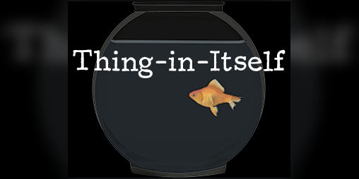Thing-in-Itself by Party for Introverts