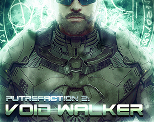 Putrefaction 2: Void Walker by Irondust
