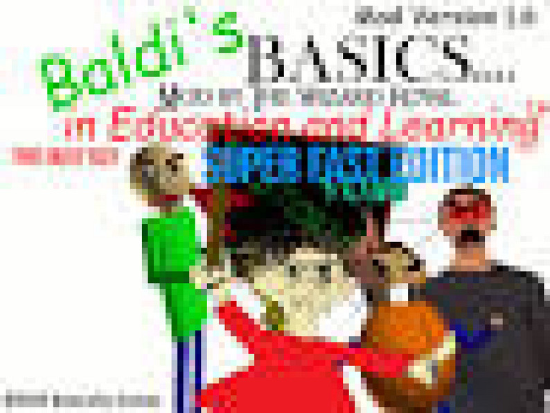 Baldi's Basics Super Duper Ultra Fast Edition Windows by ROSS'S SUMMER ... Baldi's Basics Super Duper Ultra Fast Edition Windows by ROSS'S SUMMER ...
