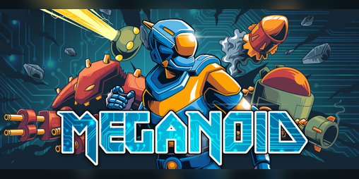 Meganoid(2017) by Orangepixel