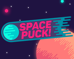 Space Puck! by John O Really, FioKron, JarethGale, Xerouss