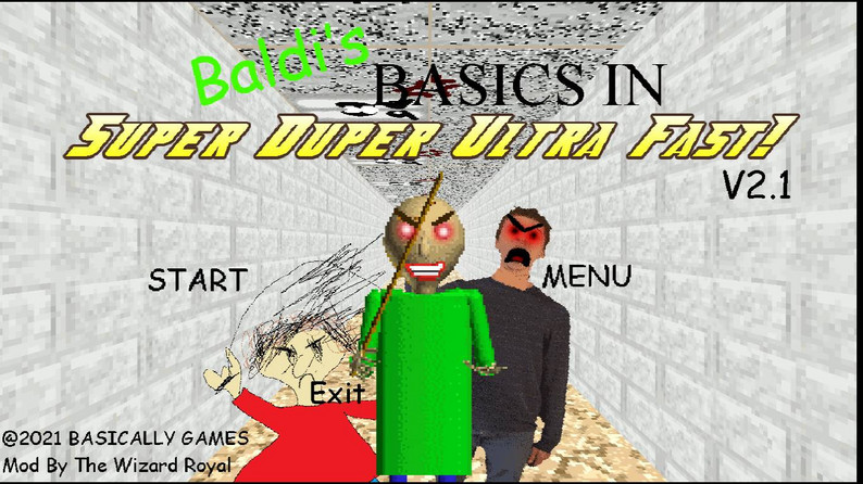 Baldi's Basics in Super Duper Ultra Fast! by Antonio Davi (Antony David)