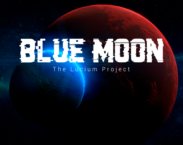 Blue Moon: The Lucium Project by LuminyStudios