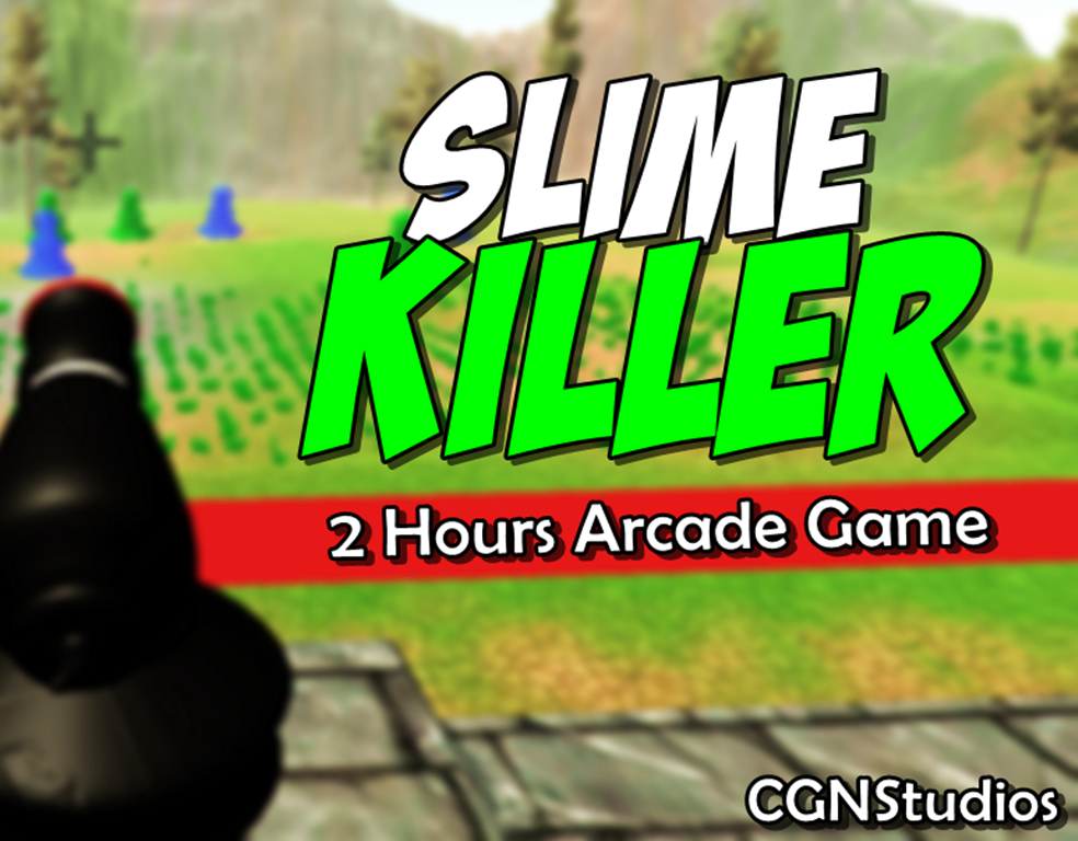 Slime Killer, 2 Hours arcade game (Alpha) by CGN Studios