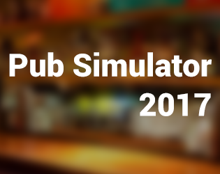 Pub Simulator 2016 by betajaen