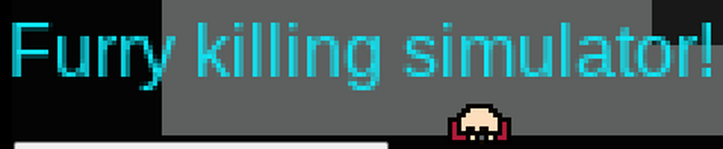 Furry Killing Simulator! by Game Thing