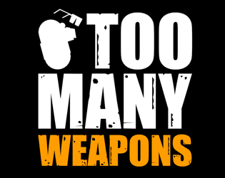 Too Many Weapons by Studio HK
