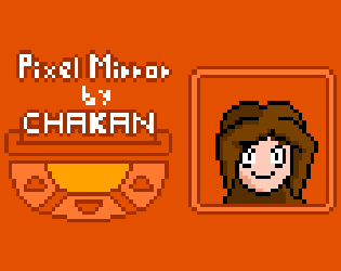 Pixel Mirror by Chakkan