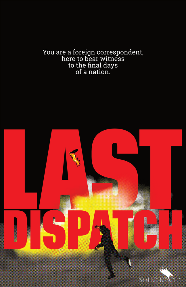 Last Dispatch by Symbolic City