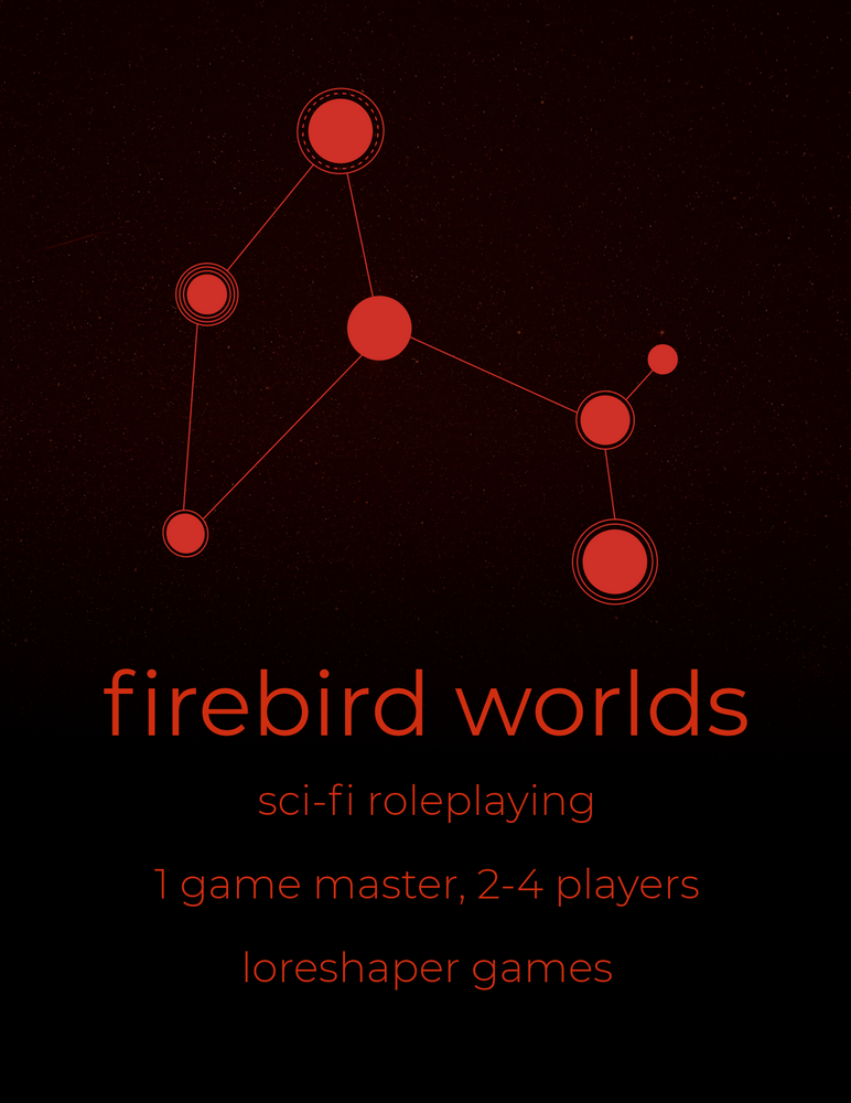 Firebird Worlds by Loreshaper Games
