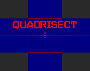Quadrisect by PerfectHumanInterface for AGDG DEMO DAY 14 - itch.io