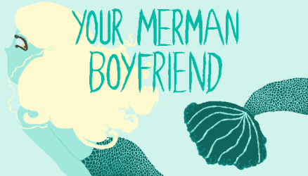 Your Merman Boyfriend by Ntagonistic