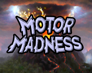 Motor Madness by TaintedFlameGames