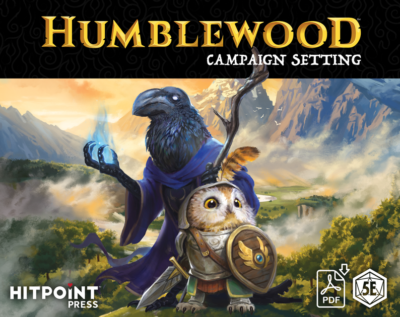 Humblewood Campaign Setting by Hit Point Press