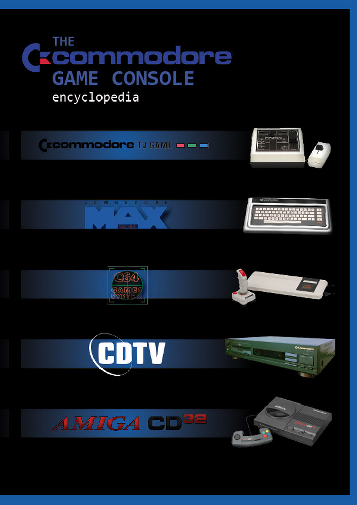 The Commodore Game Console Encyclopedia by DaddaRuleKonge