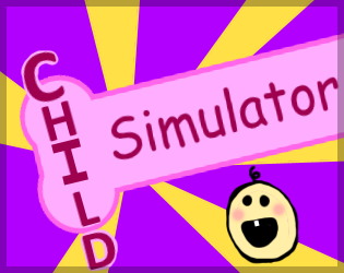 Child Simulator by Shandy Pants Studios