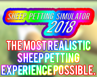Sheep Petting Simulator 2018 by stoozey_