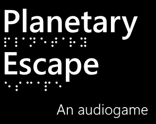 Planetary Escape: An Audiogame by alari