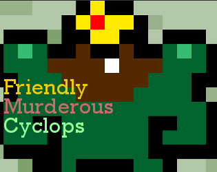 Friendly Murderous Cyclops by jermrellum