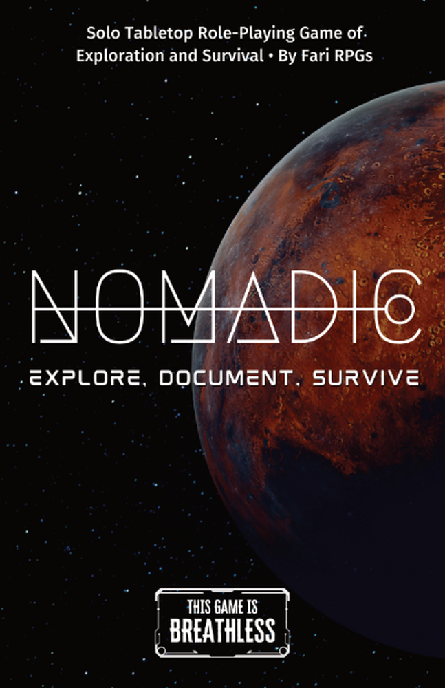 Nomadic - Explore, Document, Survive by Fari RPGs (René-Pier Deshaies)