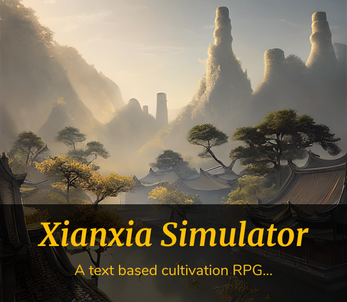 Xianxia Simulator by Captain Wabbit