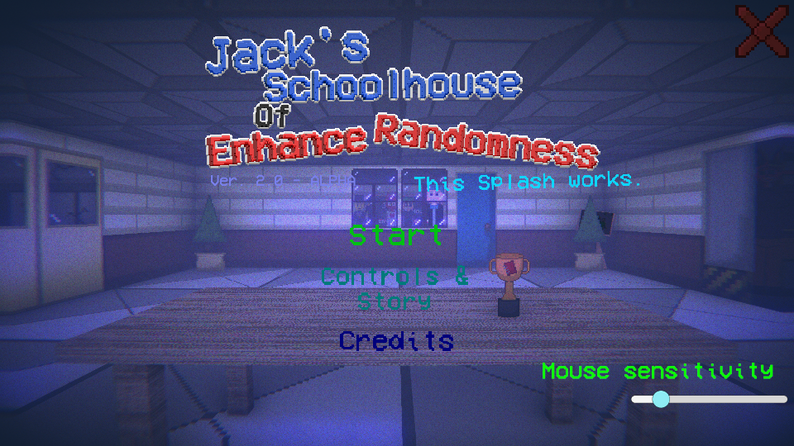 Jack's Schoolhouse of Enhanced Randomness by TEMG