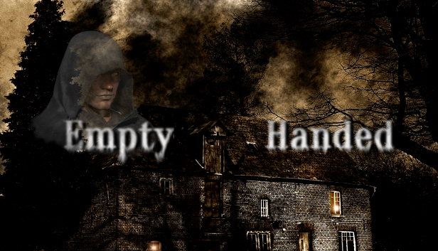 Empty Handed by StayAwakeGames