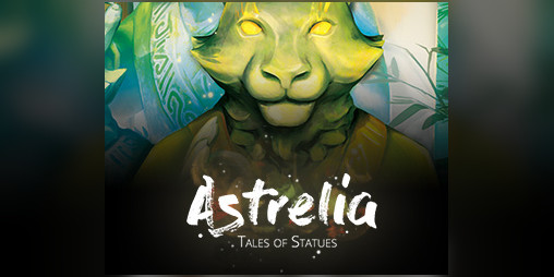 Astrelia : Tales of statues 2017 by ISART DIGITAL