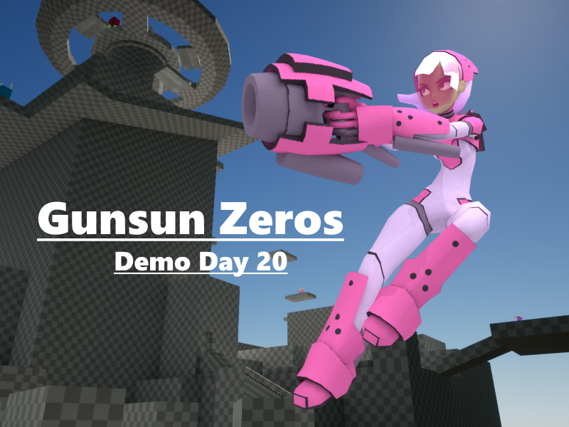 Gunsun Zeros - Demo Day 20 by GearSting