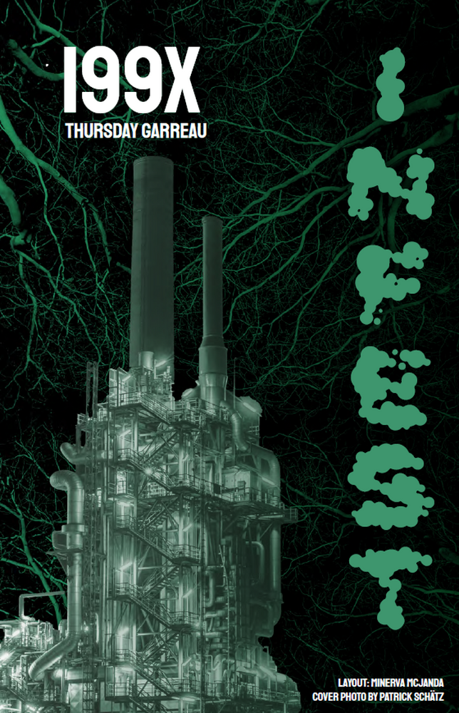 199X: INFEST by Thursday Garreau