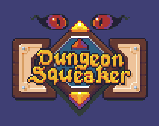 Dungeon Squeaker by fusedotcore