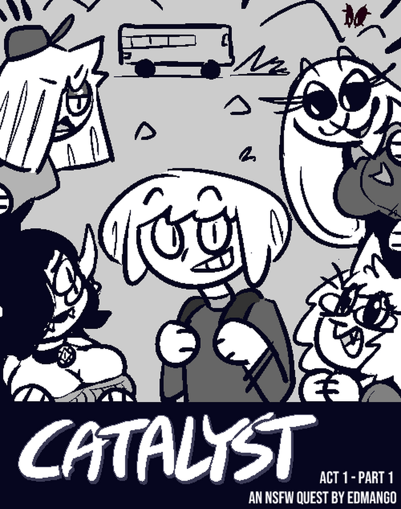 CATALYST [Act 1-Part 1] by Edmango