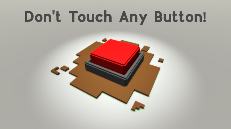 DontTouchAnyButtons by Tiger Collins