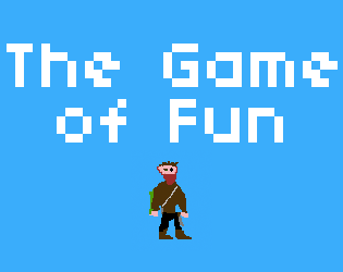 The Game of Fun by stvr