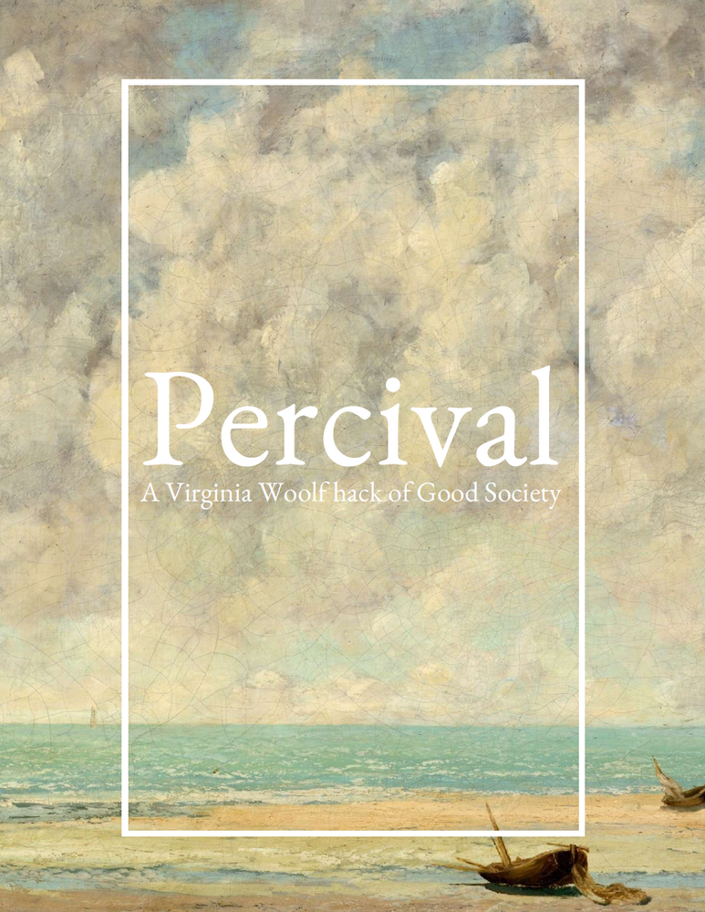 Woolf Society: Percival by E.G. Bower