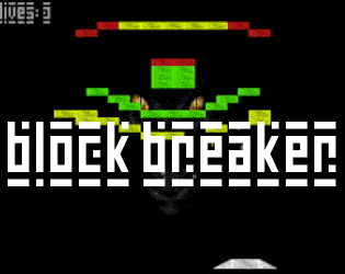 Block Breaker by Henry Pitman