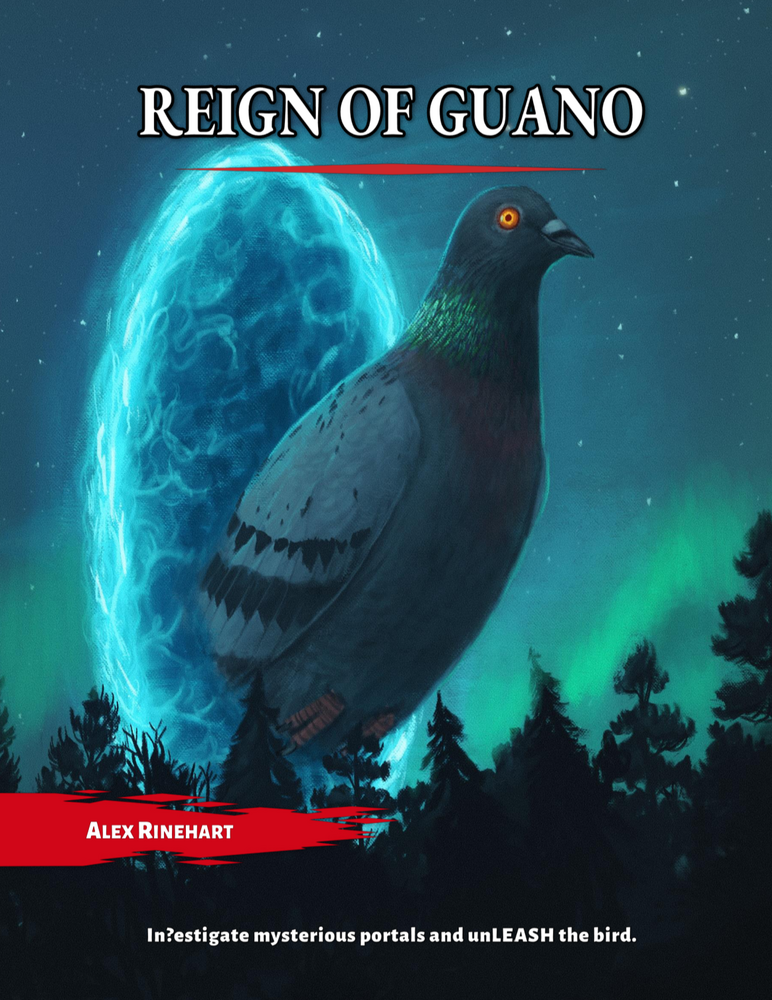 Reign of Guano by Alex Rinehart