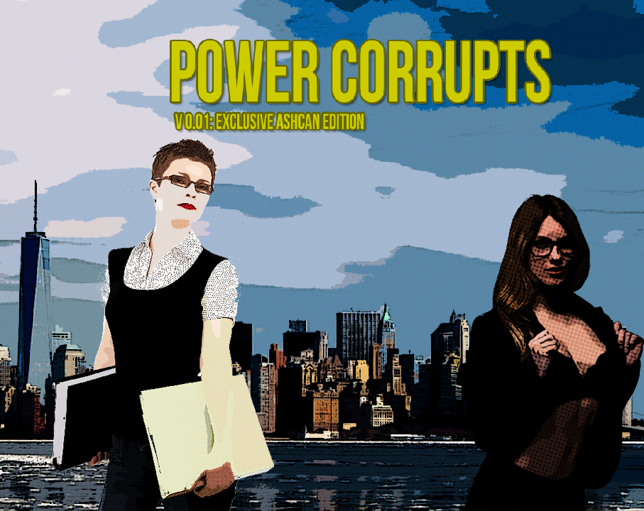 Power Corrupts by Double Prolix