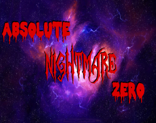 Absolute Nightmare Zero by DrecklyGames