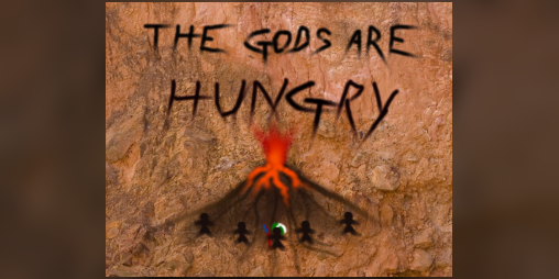 The Gods are Hungry by James Patton