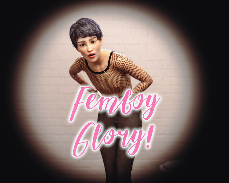 Femboy Glory! by The Lost Boyz