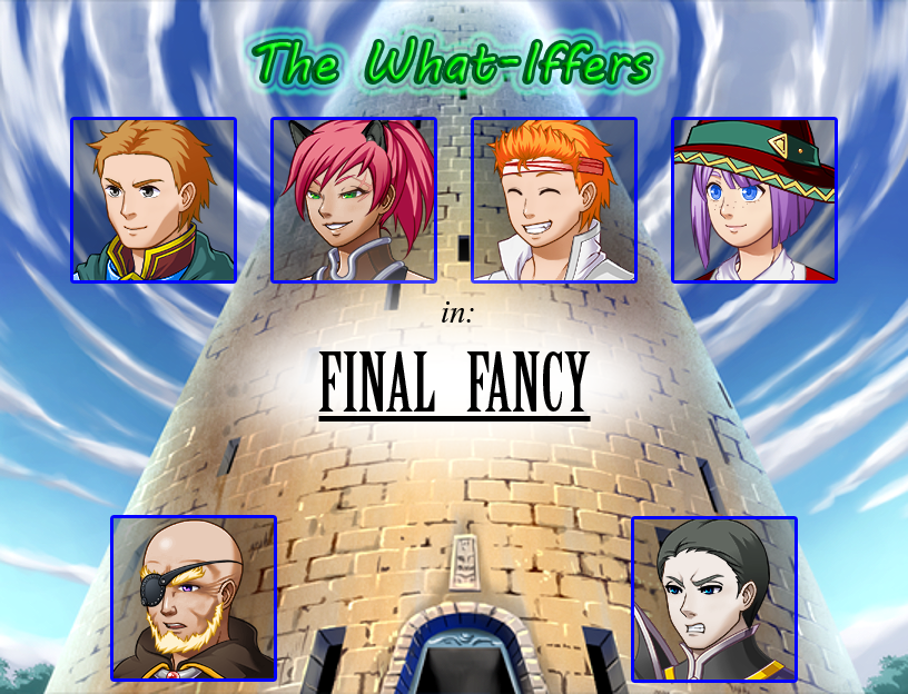 The What-Iffers in: Final Fancy by AubreyTheBard