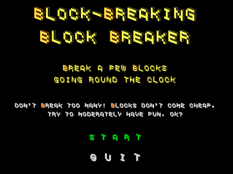 B⁴ - Block-Breaking Block Breaker by Cyril M