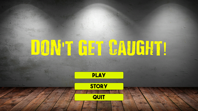 Don't Get Caught by Austin_Pinzon