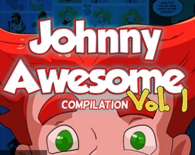 Johnny Awesome Compilation Vol. 1 by darkoshen