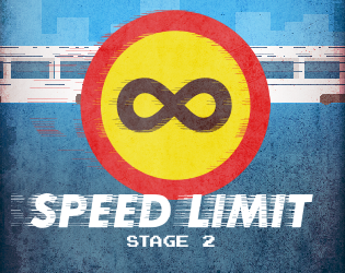 Speed Limit: Stage 2 by gamechuck