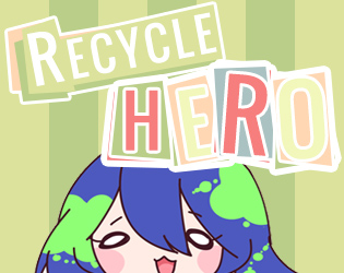 Recycle Hero by Chezt